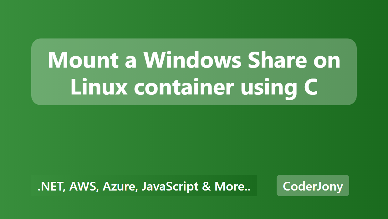 Coderjony Mount A Windows Share On Linux Container Using Cnet